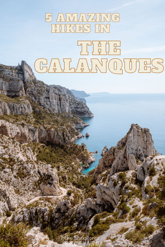5 Amazing Hikes In The Calanques To Add To Your Bucket List - The ...