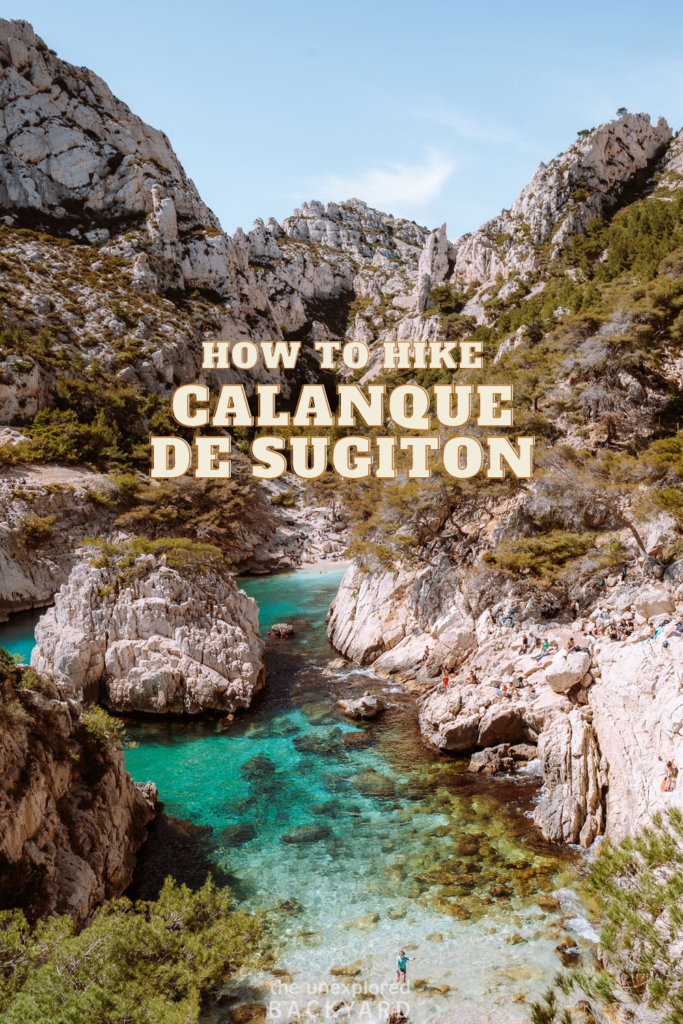 Calanque De Sugiton: The Most Beautiful Hike Near Marseille - The ...